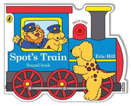 Spot's Train Sound Book - Eric Hill | Buy Online Here - Portmeirion Online