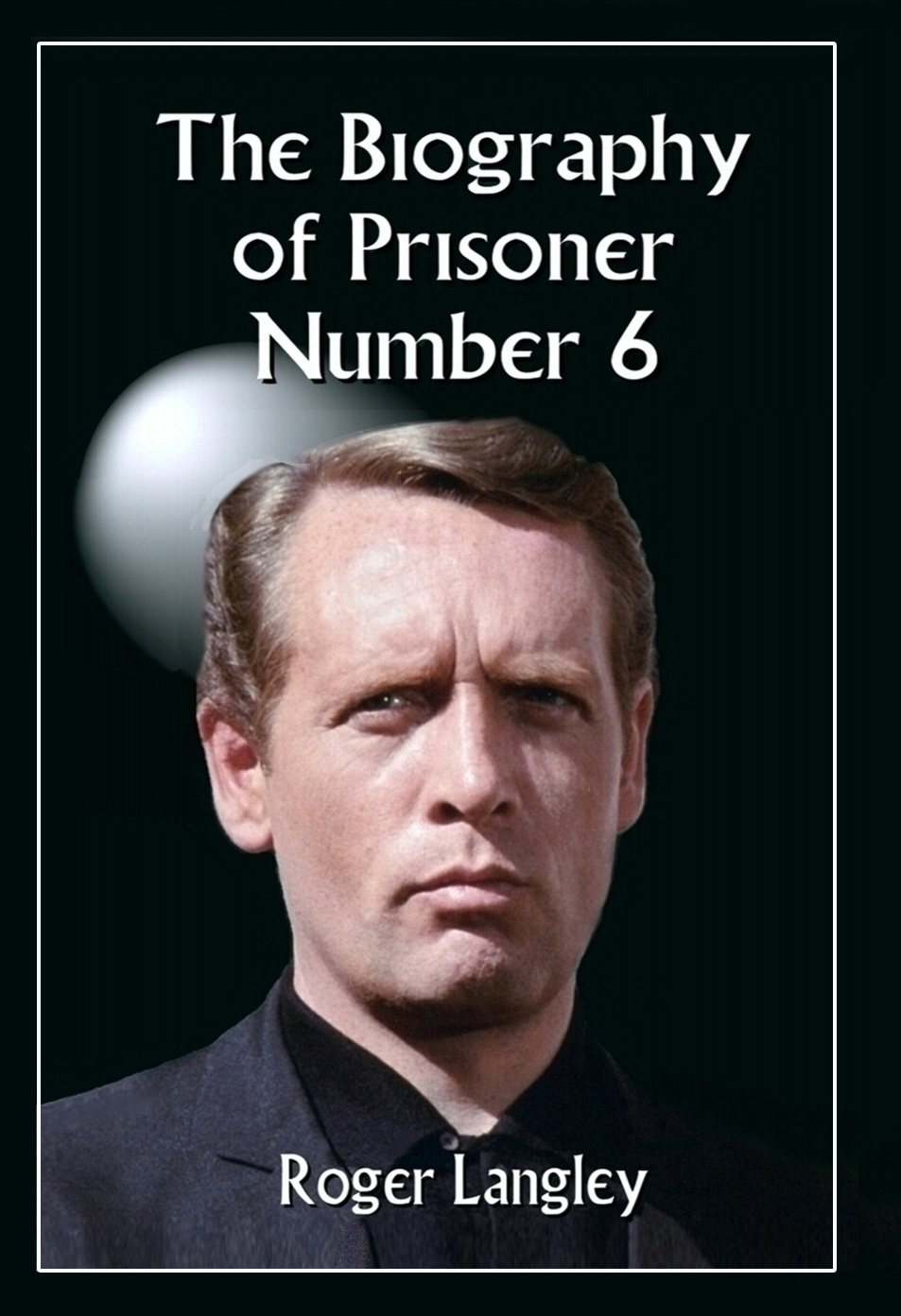 The Prisoner Number 6 Name